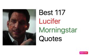 Best 117 Lucifer Morningstar Quotes – On This Day Music